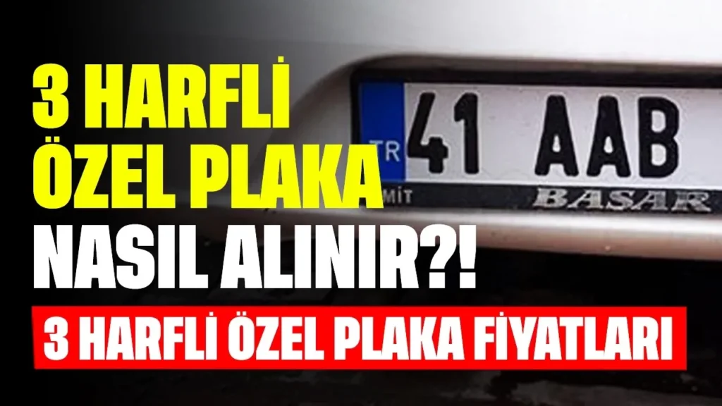 Özel Plaka Nasıl Alınır? Güncel Fiyatlar, Şartlar ve Detayları - MODPARK